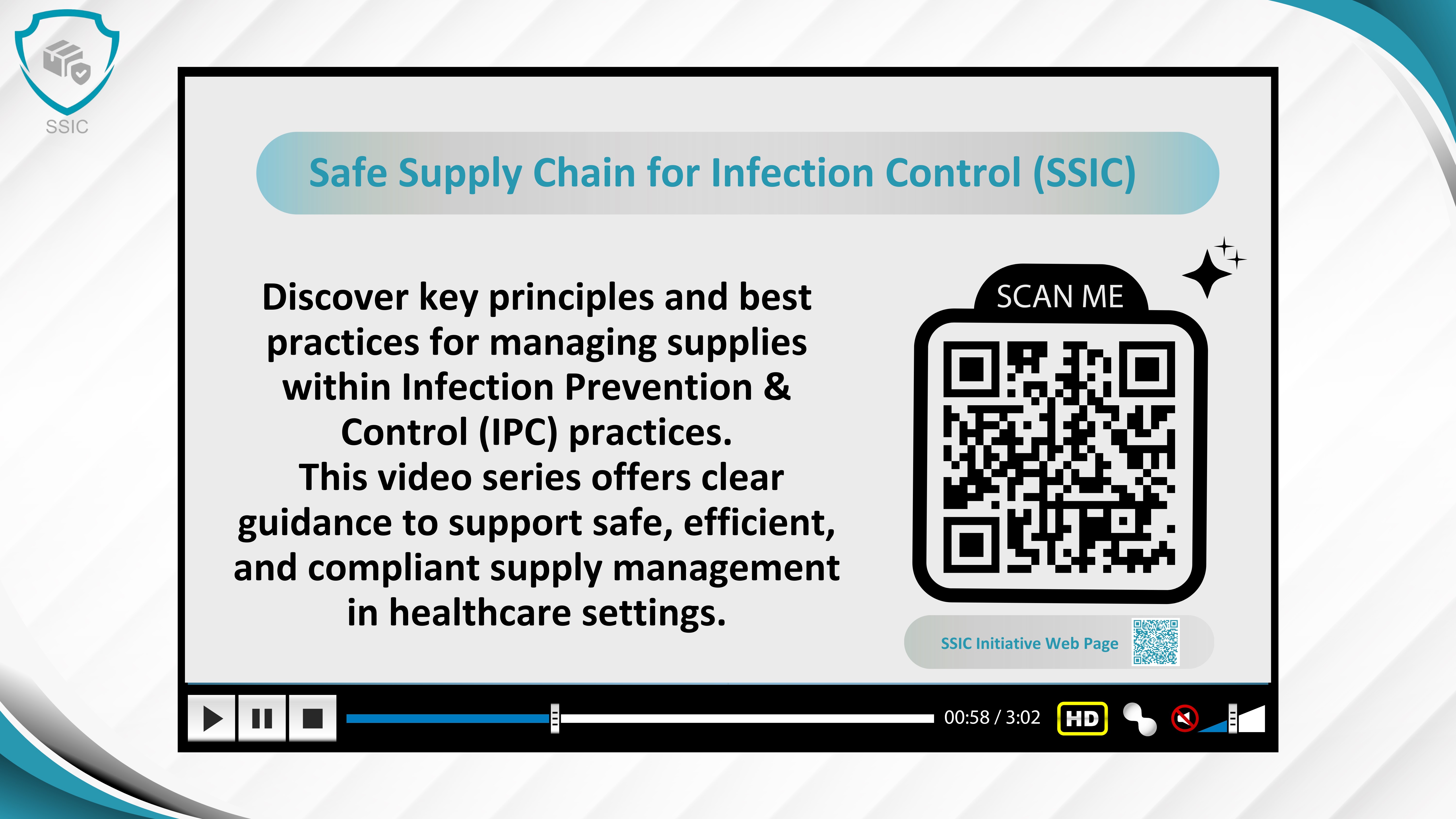Safe Supply Chain for Infection Control (SSIC) Initiative